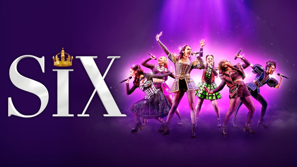 Bord Gáis Energy Theatre - ON SALE NOW: SIX - Pynck